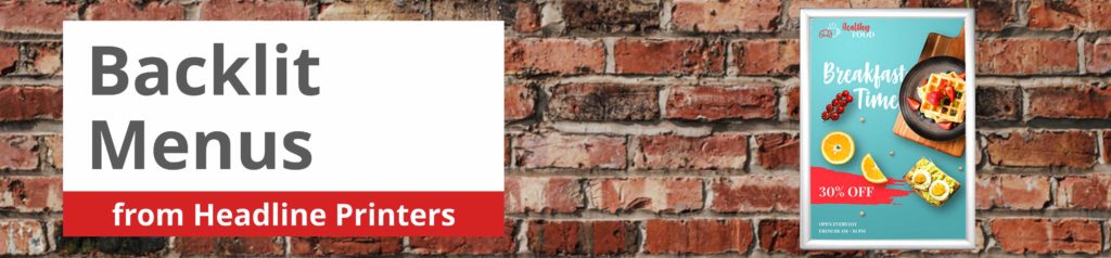 Backlit Menus | Headline Printers in Havant