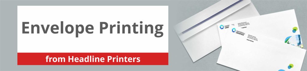 Envelope Printing | Headline Printers in Havant