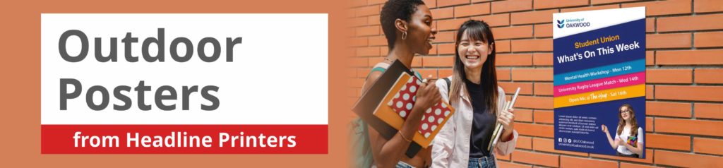 Outdoor Posters | Headline Printers in Havant