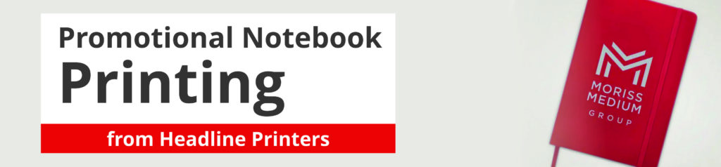 Personalised Notebook Printing | Headline Printers in Hampshire