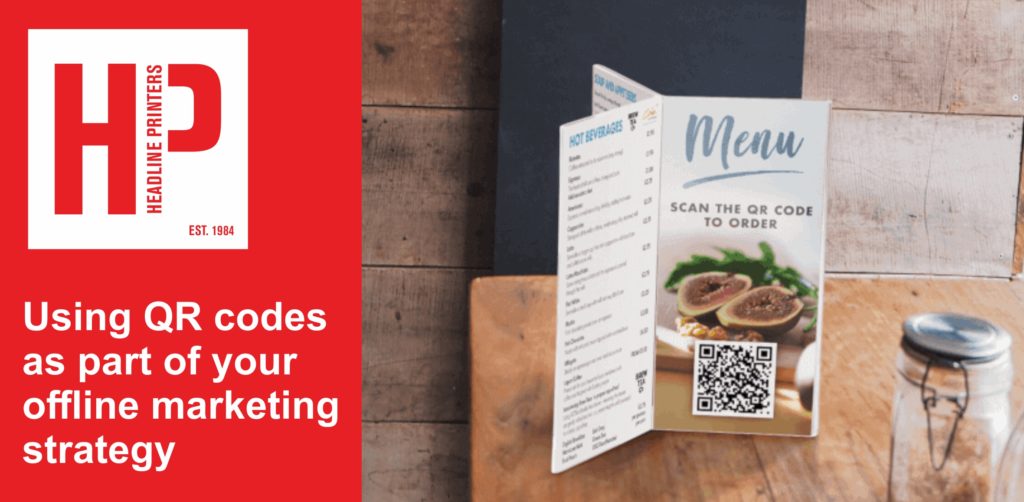 Using QR codes in your marketing strategy |HeadlinePrinters