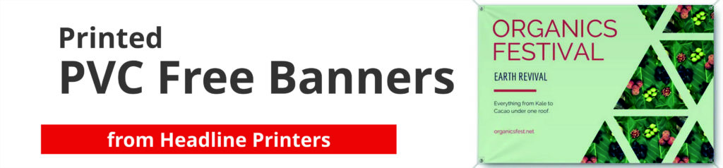 PVC Free Banners | Headline Printers in Havant, Hampshire